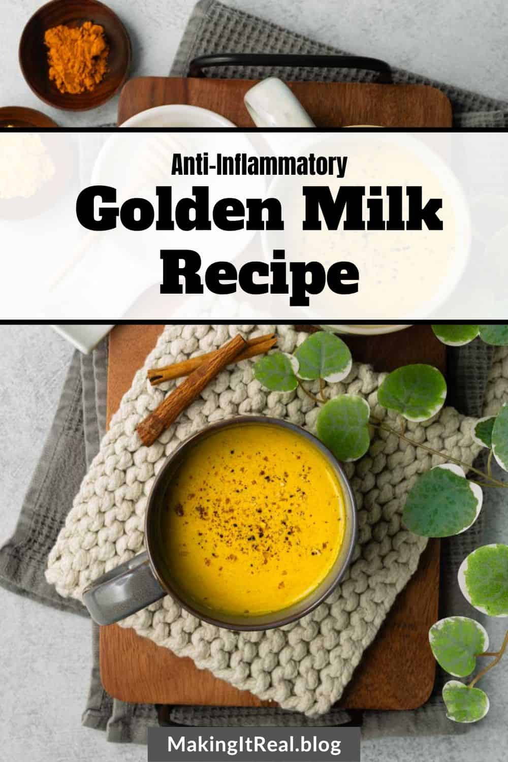 Anti-Inflammatory Golden Milk Recipe (Dairy-Free) - Making It Real